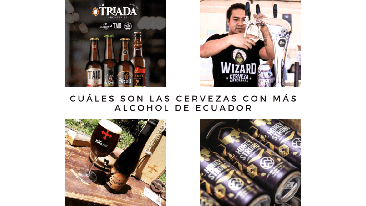 ¿Cuál es la cerveza con más grados de alcohol en Ecuador? - Homo Cervecerus